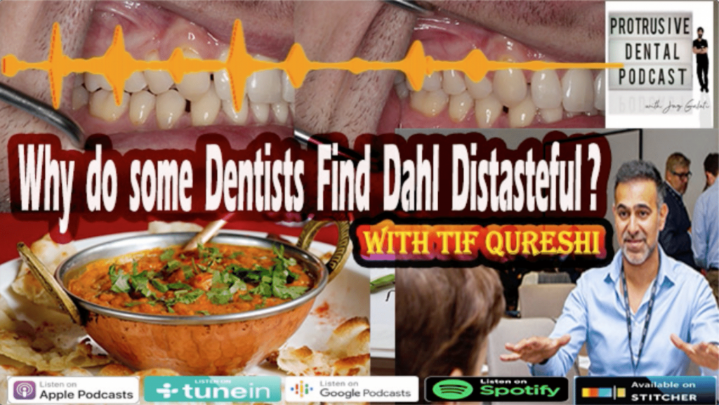 Why do some Dentists find Dahl Distasteful? – PDP016 – Protrusive ...