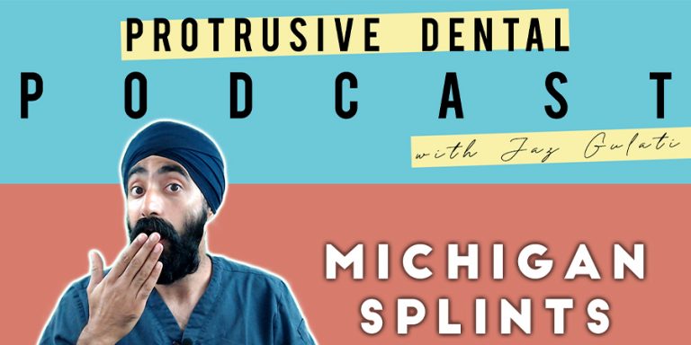 Michigan Splints Are Overrated [Splintember] – PDP040 – Protrusive ...